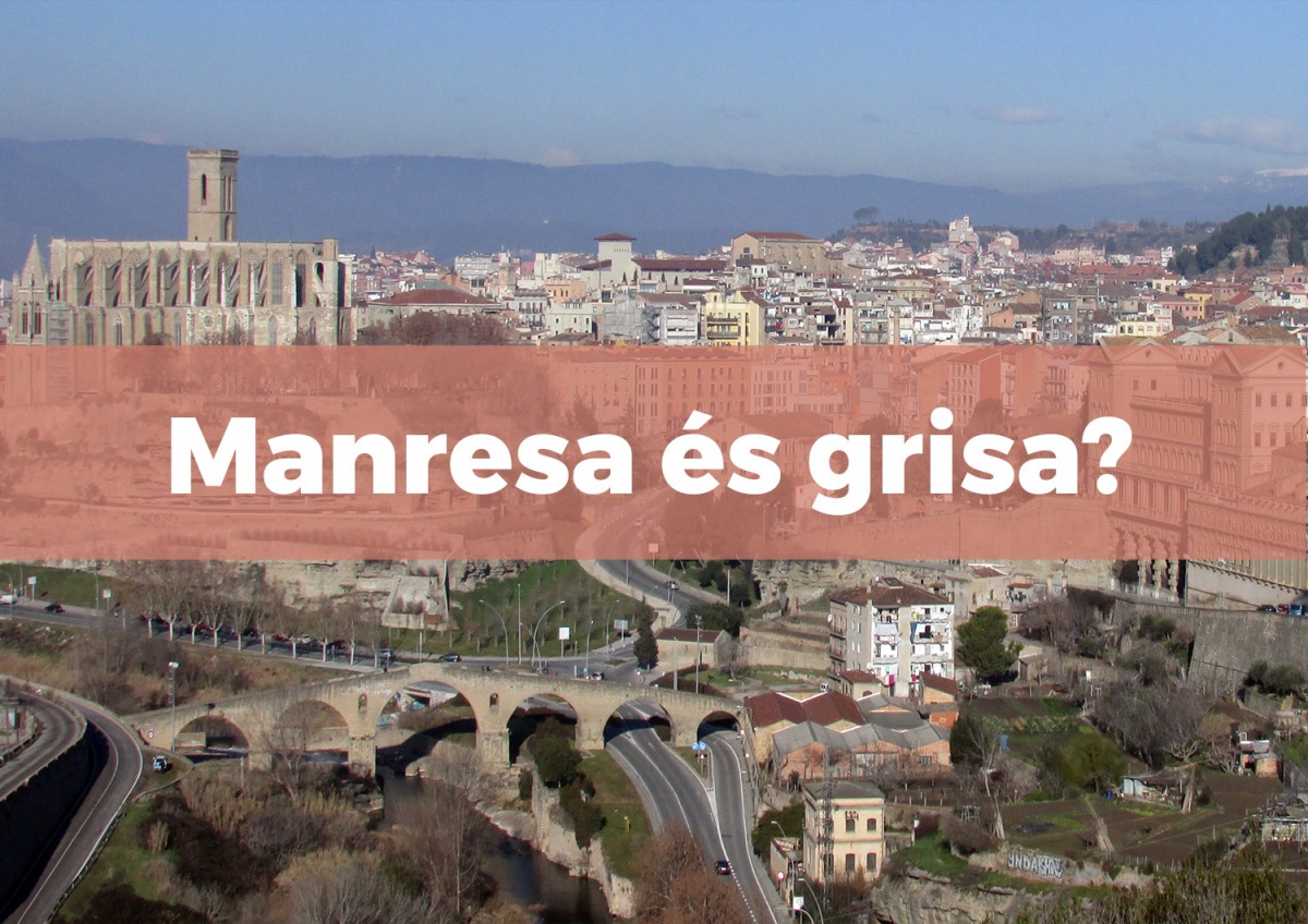 Manresa és grisa? | El Pou